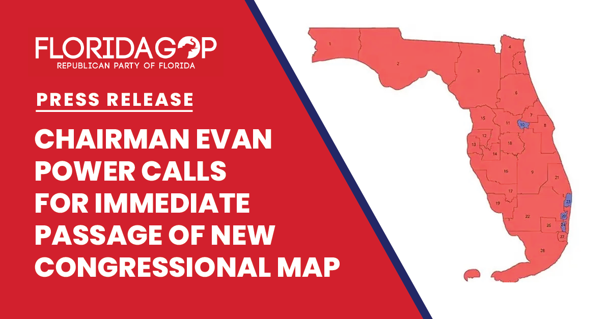 Florida GOP Chairman Evan Power Calls for Immediate Passage of New ...